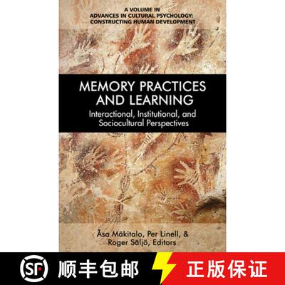 【3-4周达】Memory Practices and Learning – Interactional, Institutional and Sociocultural Perspectives [9781681236193]