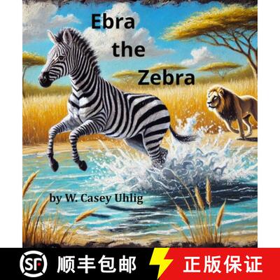 【3-4周达】Ebra the Zebra [9798218498412]