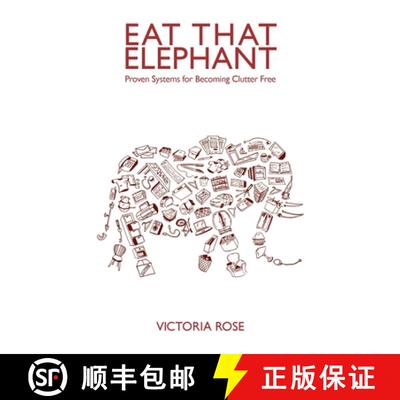预订 Eat That Elephant - Proven Systems for Becoming Clutter Free [9781739151607]