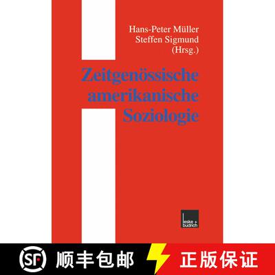 【3-4周达】Zeitgenoessische Amerikanische Soziologie [9783810016720]