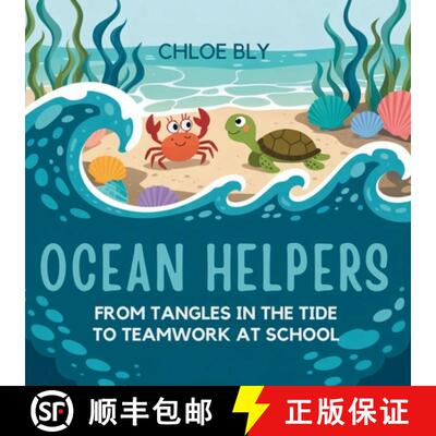【3-4周达】Ocean Helpers: From Tangles in the Tide to Teamwork at School [9798295414220]