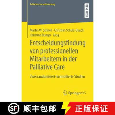 【3-4周达】Entscheidungsfindung von professionellen Mitarbeitern in der Palliative Care : Zwei random... [9783658321666]