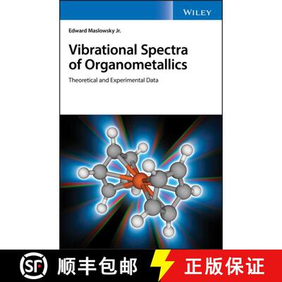 【3-4周达】精装 Vibrational Spectra Of Organometallics - Theoretical And Experimental Data [Wiley化学... [9781119404651]