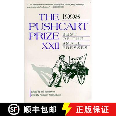 【3-4周达】精装 The Pushcart Prize XXII: Best of the Small Presses 1998 Edition (1998 Edition) [9781888889017]
