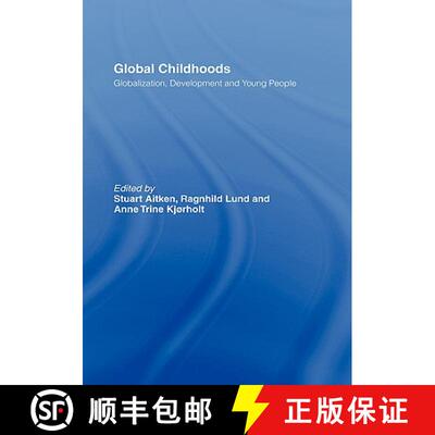 【3-4周达】精装 Global Childhoods : Globalization, Development and Young People [9780415411455]