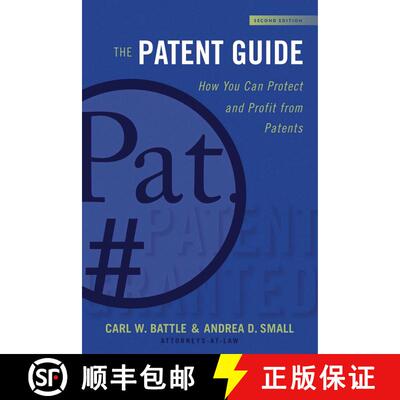 【3-4周达】精装 The Patent Guide: How You Can Protect and Profit from Patents (Second Edition) (2nd E... [9781621536260]