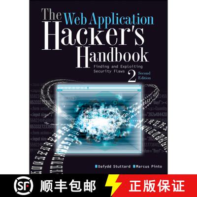 【3-4周达】The Web Application Hacker'S Handbook: Finding And Exploiting Security Flaws 2E [Wiley计算机] [9781118026472]