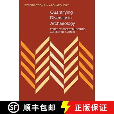 预订 Quantifying Diversity in Archaeology: - Quantifying Diversity in Archaeology [9780521108508]