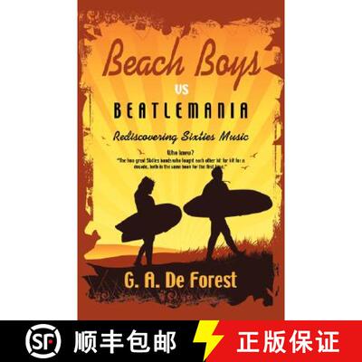 【3-4周达】BEACH BOYS vs Beatlemania: Rediscovering Sixties Music [9781601453174]