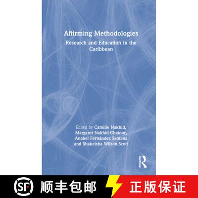 【3-4周达】精装 Affirming Methodologies: Research and Education in the Caribbean [9781032053059]