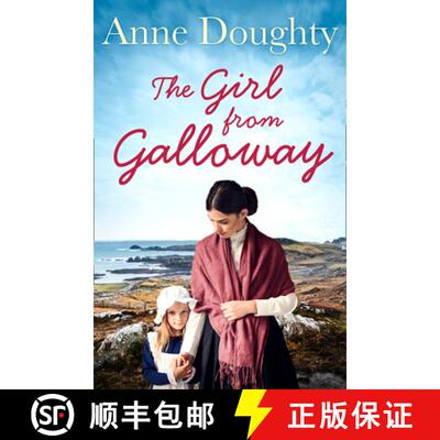 【3-4周达】The Girl from Galloway: A stunning historical novel of love, family and overcoming the odds [9780008330811]