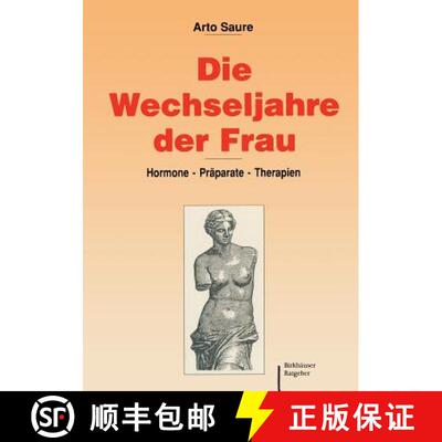 【3-4周达】Die Wechseljahre Der Frau: Hormone -- Präparate -- Therapien [9783764319472]