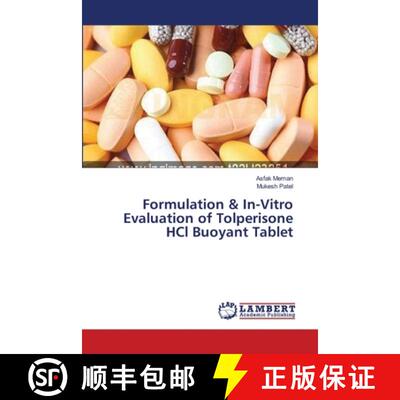 预订 Formulation & In-Vitro Evaluation of Tolperisone HCl Buoyant Tablet [9783659546297]