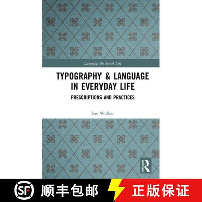 【3-4周达】Typography and Language in Everyday Life: Prescriptions and Practices [9781138180970]
