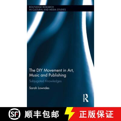 【3-4周达】精装 The DIY Movement in Art, Music and Publishing: Subjugated Knowledges [9781138840751]