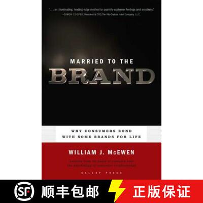 【3-4周达】Married to the Brand : Why Consumers Bond with Some Brands for Life [9781595620057]