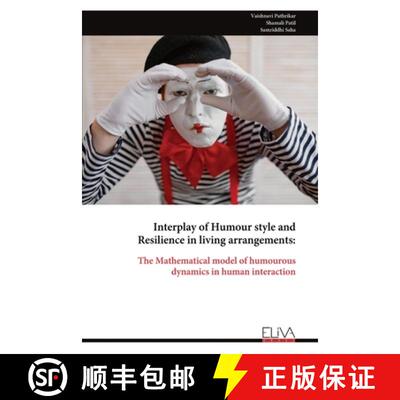 【3-4周达】Interplay of Humour style and Resilience in living arrangements:: The Mathematical model o... [9789999315982]
