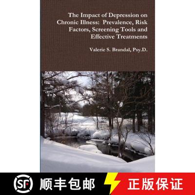 【3-4周达】The Impact of Depression on Chronic Illness:  Prevalence, Risk Factors, Screening Tools an... [9781312819207]