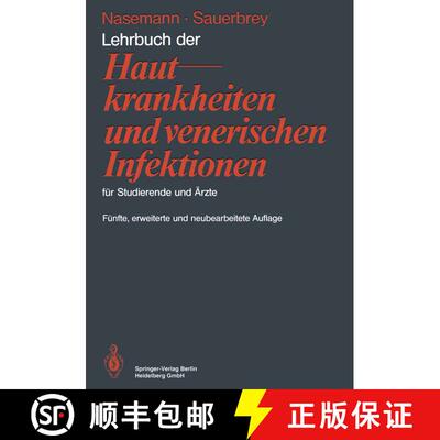 【3-4周达】Lehrbuch der Hautkrankheiten und venerischen Infektionen für Studierende und Ärzte (5. A... [9783540177296]