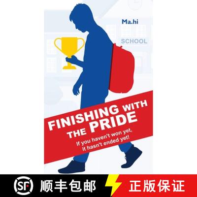 【3-4周达】Finishing with the Pride: If you haven't won yet, it hasn't ended yet! [9789389085488]