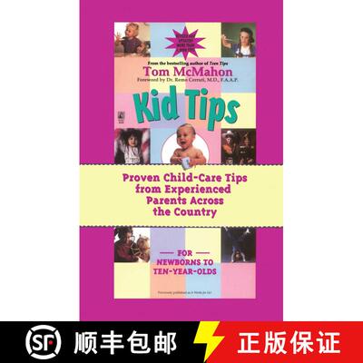 【3-4周达】Kid Tips: Proven Child-Care Tips from Experienced Parents Across the Country [9780671026097]