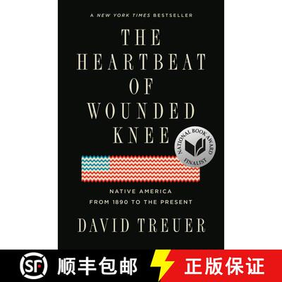 【3-4周达】伤膝谷的心跳 The Heartbeat of Wounded Knee: Native America from 1890 to the Present [9780399573194]