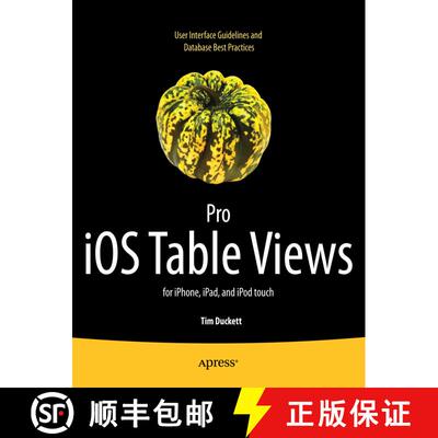 【3-4周达】Pro iOS Table Views : for iPhone, iPad, and iPod touch (1st ed.) (1st ed.) (1st ed.) (1st ... [9781430233480]