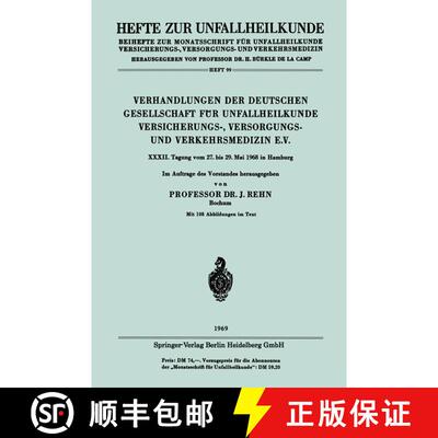 【3-4周达】Verhandlungen der Deutschen Gesellschaft für Unfallheilkunde Versicherungs-, Versorgungs-... [9783662373217]
