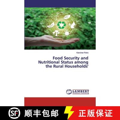 预订 Food Security and Nutritional Status among the Rural Households' [9786139461479]