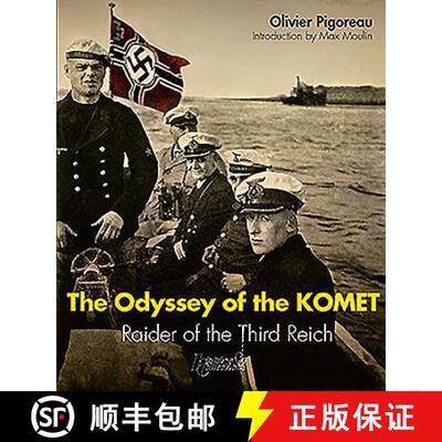 【3-4周达】The Odyssey of the Komet: Raider of the Third Reich [9782352504559]