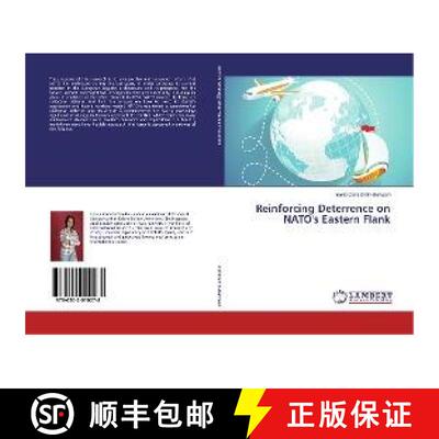 预订 Reinforcing Deterrence on NATO's Eastern Flank [9786202010078]