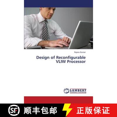 预订 Design of Reconfigurable Vliw Processor [9783659397073]