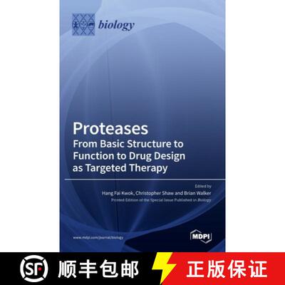 【3-4周达】精装 Proteases: From Basic Structure to Function to Drug Design as Targeted Therapy [9783036525754]
