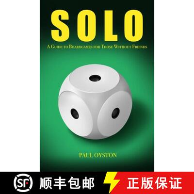 【3-4周达】Solo: A Guide To Boardgames For Those Without Friends [9781739326302]