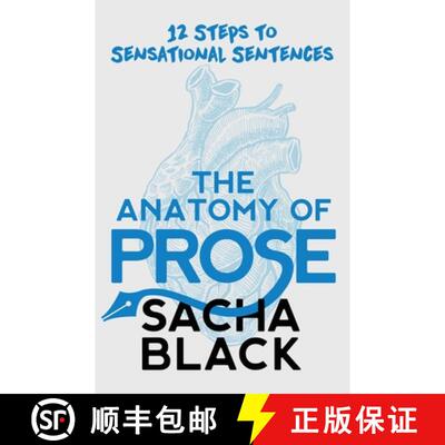 【3-4周达】The Anatomy of Prose: 12 Steps to Sensational Sentences [9781913236007]