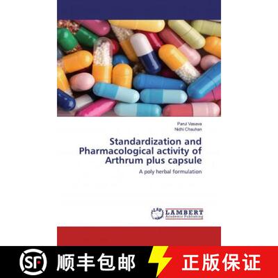 预订 Standardization and Pharmacological activity of Arthrum plus capsule [9786200563477]