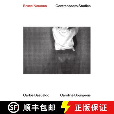 【3-4周达】Bruce Nauman: Contrapposto Studies [9788829709267]