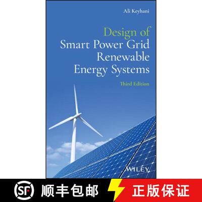 【3-4周达】精装 Design Of Smart Power Grid Renewable Energy Systems, Third Edition [Wiley能源] [9781119573326]