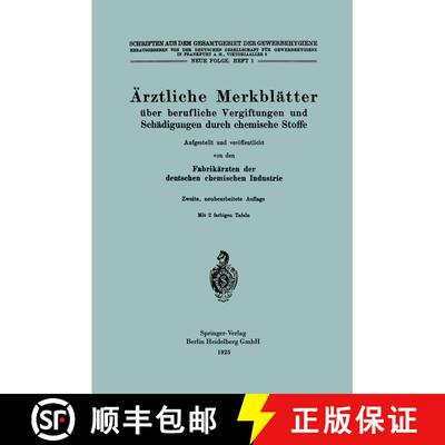 【3-4周达】AErztliche Merkblatter UEber Berufliche Vergiftungen Und Schadigungen Durch Chemische Stof... [9783662344064]