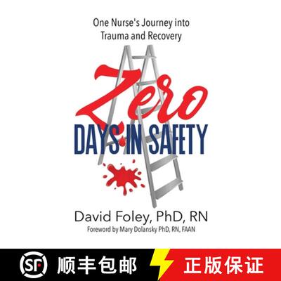 【3-4周达】Zero Days in Safety: One Nurse's Journey into Trauma and Recovery [9781737581307]
