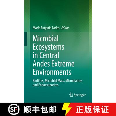 【3-4周达】精装 Microbial Ecosystems in Central Andes Extreme Environments : Biofilms, Microbial Mats... [9783030361914]