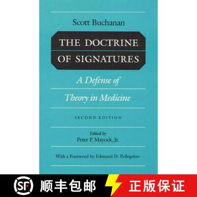 【3-4周达】DOCTRINE of SIGNATURES – A DEFENSE of THEORY in MEDICINE [9780252061509]
