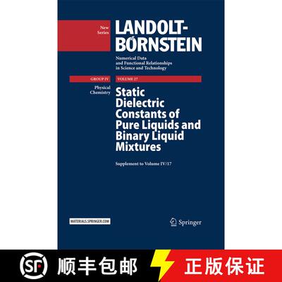 【3-4周达】精装 Static Dielectric Constants of Pure Liquids and Binary Liquid Mixtures: Supplement to... [9783662481677]