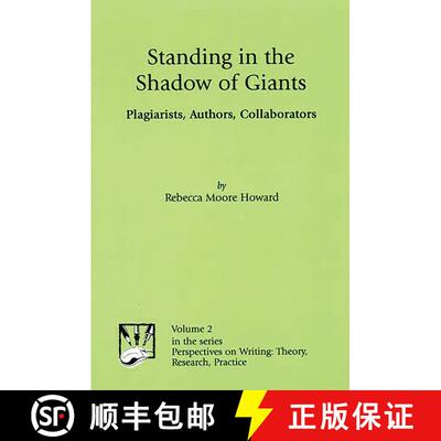 【3-4周达】Standing in the Shadow of Giants: Plagiarists, Authors, Collaborators [9781567504378]