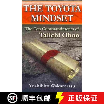【3-4周达】The Toyota Mindset, the Ten Commandments of Taiichi Ohno [9781926537115]