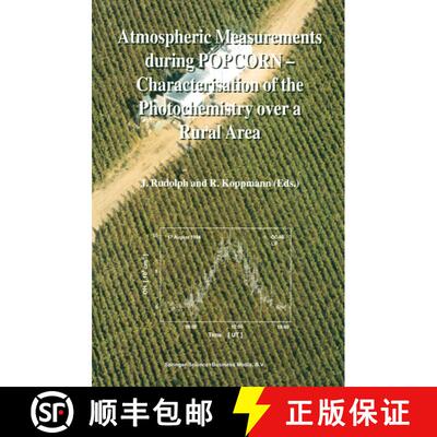 【3-4周达】Atmospheric Measurements During Popcorn -- Characterisation of the Photochemistry Over a R... [9789048151585]