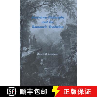 【3-4周达】American Philosophy and the Romantic Tradition: - American Philosophy and the Romantic Tra... [9780521394437]