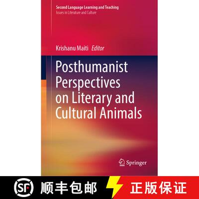【3-4周达】精装 Posthumanist Perspectives on Literary and Cultural Animals [9783030761585]