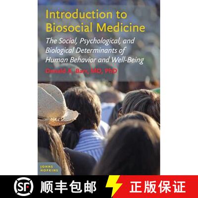 【3-4周达】Introduction to Biosocial Medicine – The Social, Psychological, and Biological Determinan... [9781421418605]