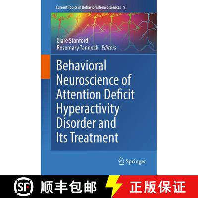 【3-4周达】Behavioral Neuroscience of Attention Deficit Hyperactivity Disorder and Its Treatment [9783642432224]